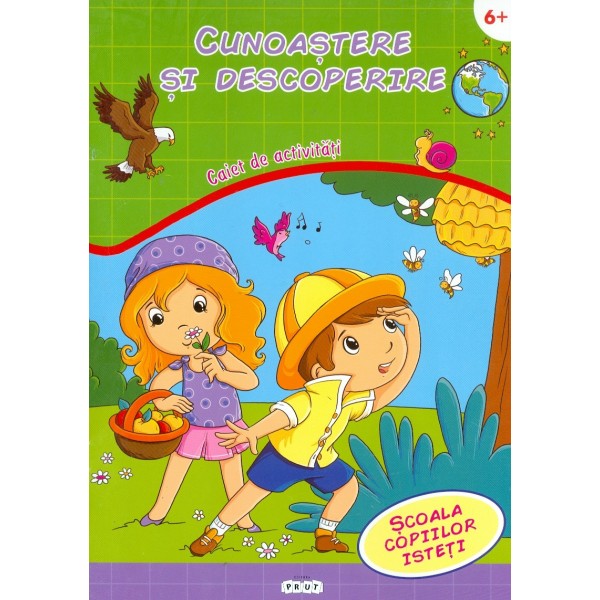 Cunoastere si descoperire. Caiet de activitati 6+