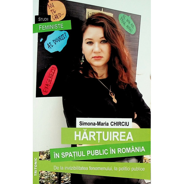Hartuirea in spatiul public in Romania. De la invizibilitatea ...
