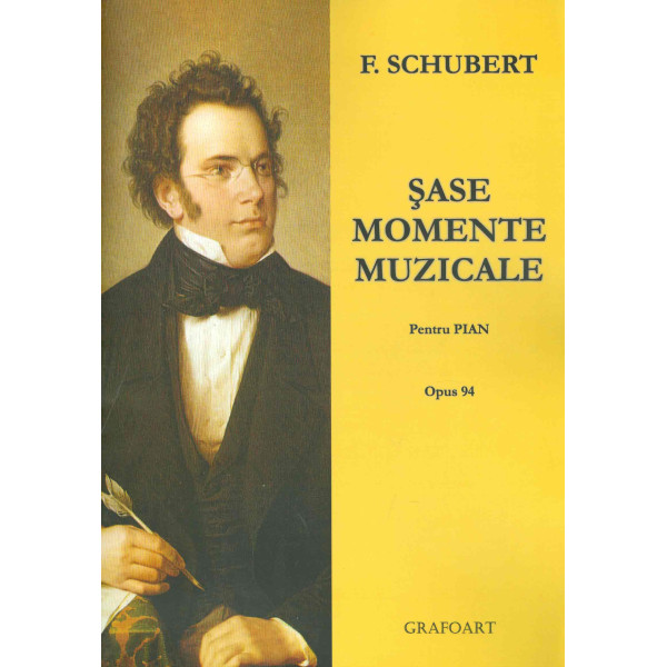 Sase momente muzicale, op. 94, D. 780 (1828) pentru pian