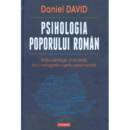 Psihologia poporului roman. Profilul psihologic al romanilor intr-o ...