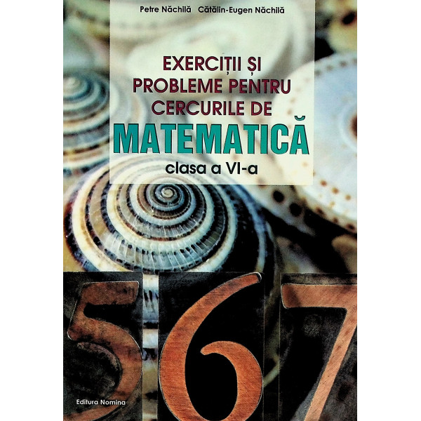Exercitii si probleme pentru cercurile de matematica, clasa a VI-a