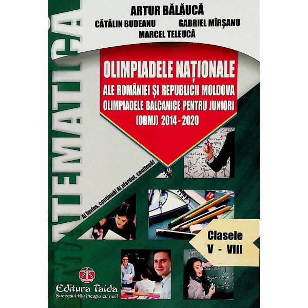 Olipiadele Nationale ale Romaniei si Republicii Moldova, clasele V-VIII ...