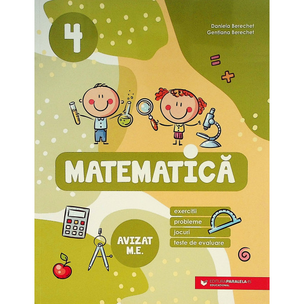 Matematica, clasa a IV-a - Exercitii, probleme, jocuri, teste de evaluare