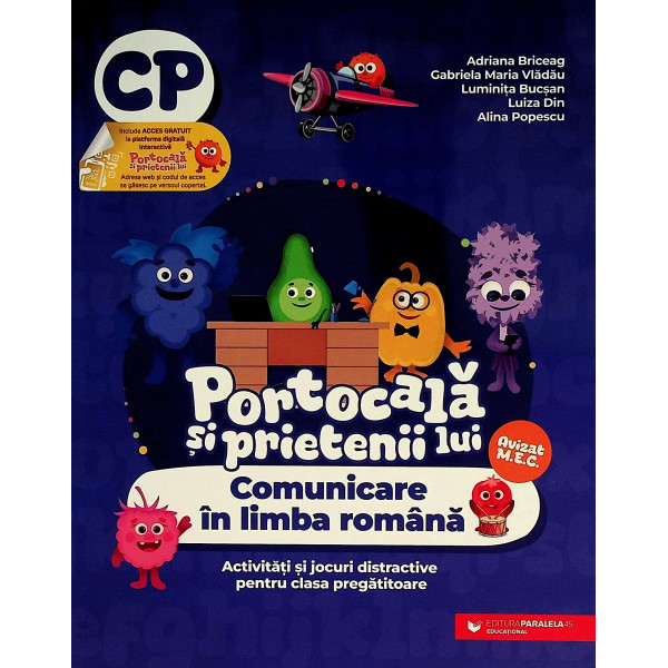 Portocala si prietenii lui. Comunicare in limba romana - Activitati si ...